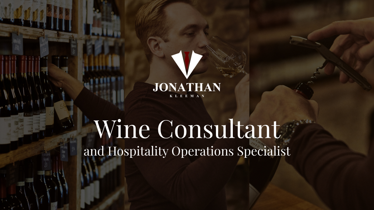 Jonathan Kleeman | Wine Consultant and Hospitality Operations Specialist